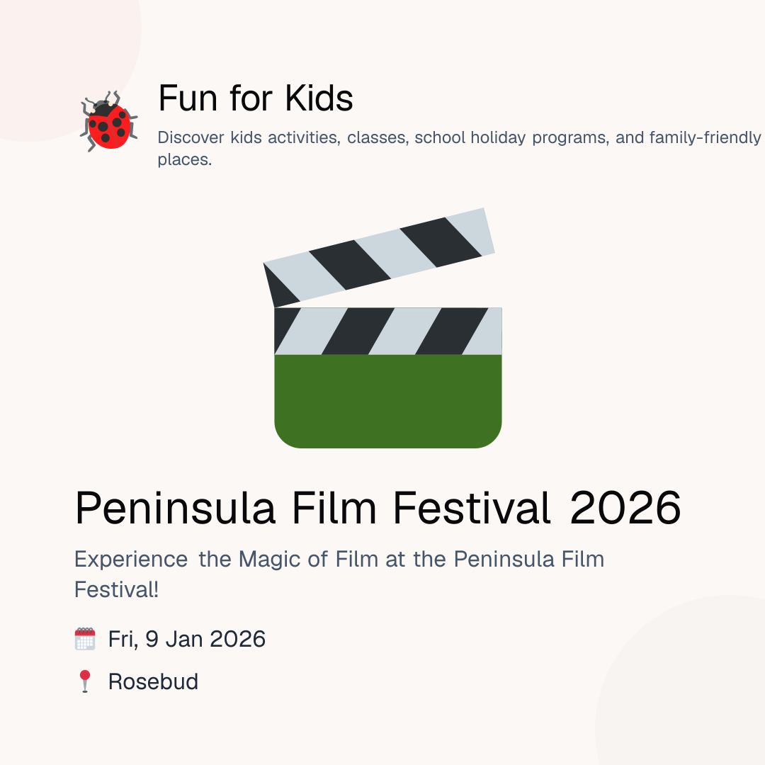 Peninsula Film Festival 2026 | Fun for Kids
